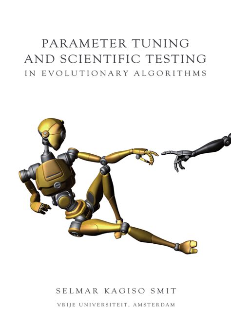 Pdf Parameter Tuning And Scientific Testing In Evolutionary Algorithms