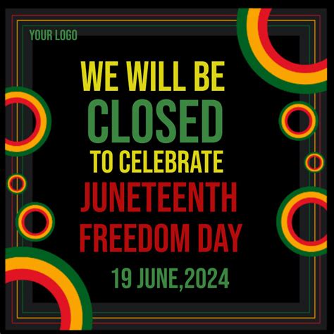 Closed Announcement For Juneteenth Template 2 Postermywall