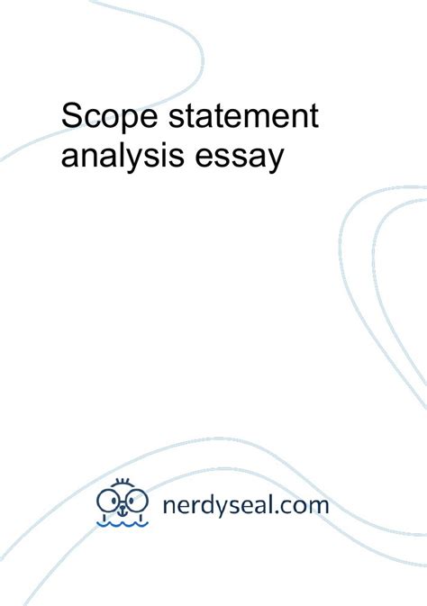 Scope Statement Analysis Essay 386 Words Nerdyseal