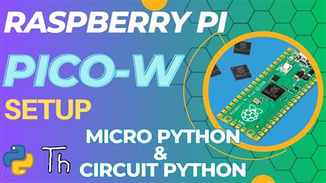 Raspberry Pi Pico W Setup Micropython Circuitpython Thonny Ide 2025 Youtube