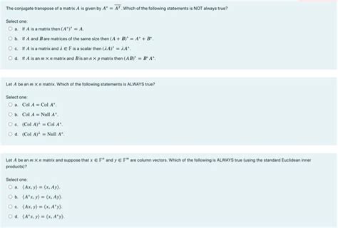 Solved The Conjugate Transpose Of A Matrix A Is Given By