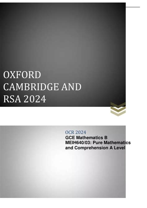 Oxford Cambridge And Rsa 2024 Gce Mathematics B Mei H64003 Pure Mathematics And Comprehension