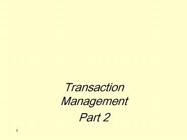 Transaction Management Presentation Free To Download