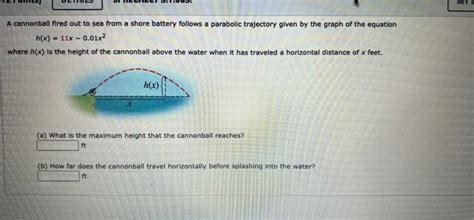 Solved A Cannonball Fired Out To Sea From A Shore Battery