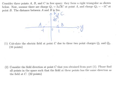 Solved Consider Three Points A B And C In Free Space They Chegg