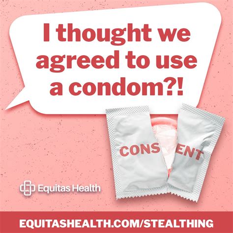 Equitas Health On Linkedin What Is Stealthing Exactly Its Not Sexy Its Wrong Maybe More