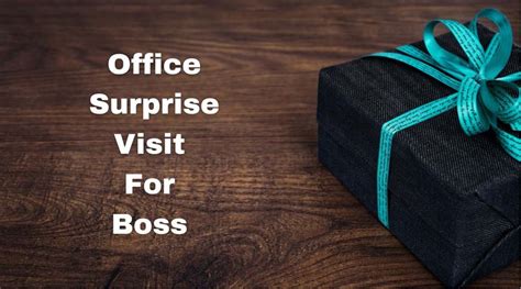 Office Surprise Visit For Boss Surprise You