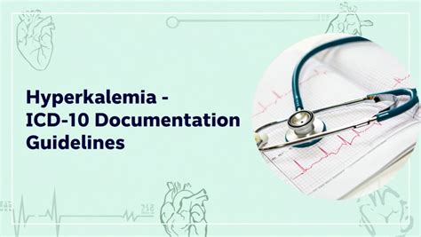 Hyperkalemia Icd 10 Documentation Guidelines