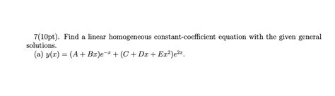 Solved 7 10pt Find A Linear Homogeneous