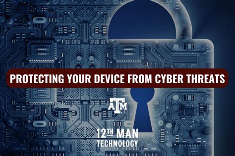Protecting Your Device From Cyber Threats 12th Man Technology