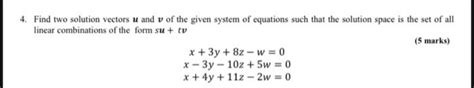 Solved Find Two Solution Vectors U And V Of The Given System Chegg Com