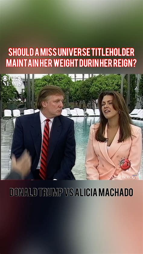 Rare Video Donald Trump Vs Miss Universe Alicia Machado Heated