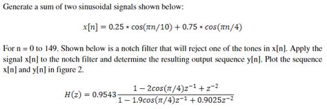Solved Generate A Sum Of Two Sinusoidal Signals Shown Below Chegg