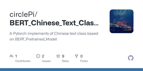 GitHub CirclePi BERT Chinese Text Class By Pytorch A Pytorch Implements Of Chinese Text Class