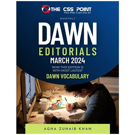 Dawn Editorials March 2024 Monthly Issue Agha Zuhaib Khan The Css Point