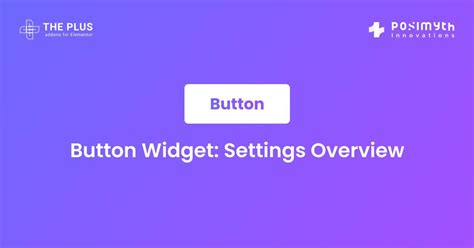 Button Widget Settings Overview The Plus Addons For Elementor