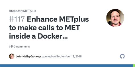 enhance metplus to make calls to met inside a docker container · issue 117 · dtcenter metplus