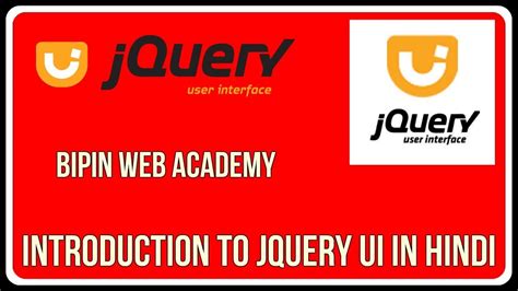 what is jquery ui in hindi introduction to jquery ui in hindi youtube
