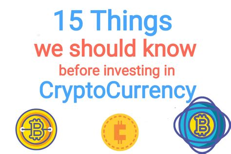 Top 15 Things We Should Know Before Investing In Cryptocurrency 2023 Your Share Market