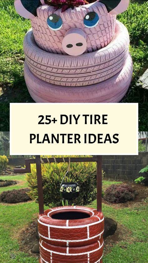 Elevate Your Garden Decor With Creative Diy Tire Planter Ideas