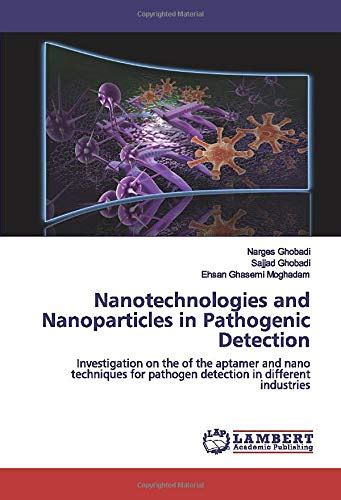Nanotechnologies And Nanoparticles In Pathogenic Detection