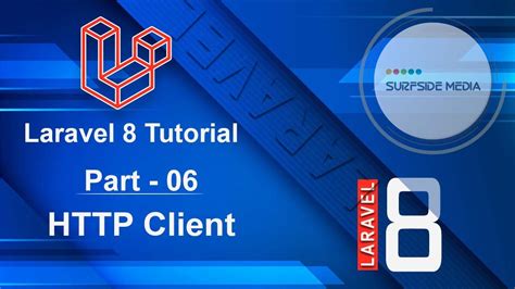 Laravel 8 Tutorial Client Youtube