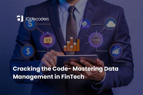 Cracking The Code Mastering Data Management In Fintech