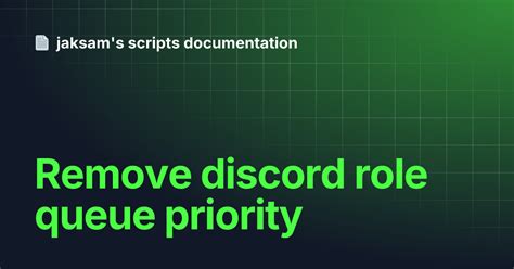 Remove Discord Role Queue Priority Jaksams Scripts Documentation