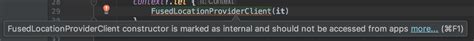 Android Fusedlocationproviderclient Constructor Is Marked As Internal Stack Overflow