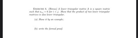Solved EXERCISE Bonus A Lower Triangular Matrix A Is A Chegg