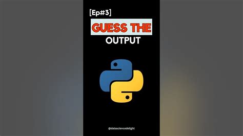 Guess The Output Challenge Ep3 Coding Python Shorts Youtube
