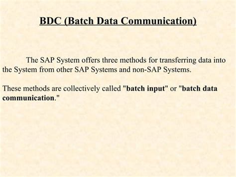 Sap Bdc Know As Batch Data Conversion Ppt
