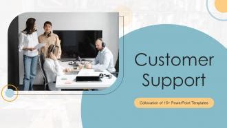 Customer Support Powerpoint Ppt Template Bundles PPT Slide