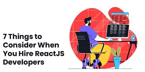 7 Things To Consider When You Hire Reactjs Developers Exeideas Let