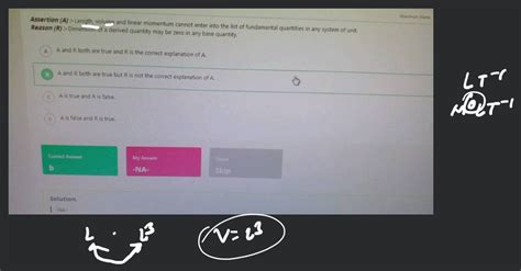 Assertion A Length Volume And Linear Momentum Cannot Enter Into The