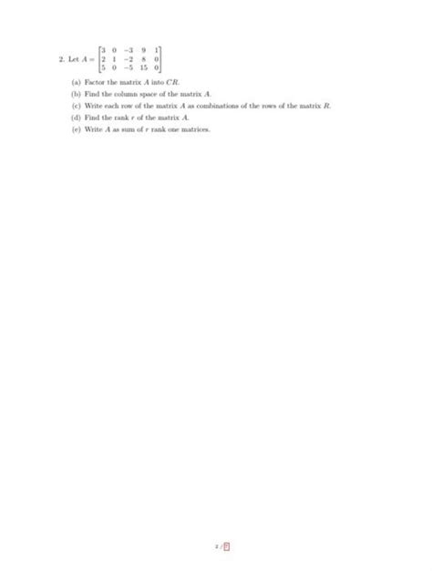 Solved Let A A Factor The Matrix A Into CR B Find Chegg Com