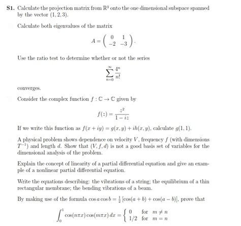 Solved Calculate The Projection Matrix From Onto The One