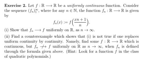 Solved Exercise Let F R R Be A Uniformly Continuous Chegg