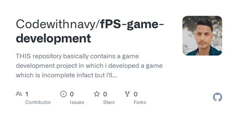 Github Codewithnavy Fps Game Development This Repository Basically Contains A Game