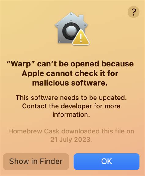 Warp Cant Be Opened Because Apple Cannot Check It For Malicious Software · Issue 3408