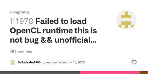 Failed To Load Opencl Runtime This Is Not Bug Andand Unofficial Issue