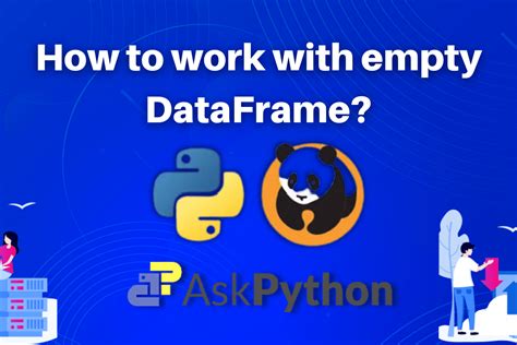 How To Create An Empty Dataframe In Python Askpython