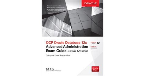 Ocp Oracle Database 12c Advanced Administration Exam Guide Exam 1z0