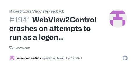 WebView Controller Crashes On Attempts To Run As A Logon Screensaver Issue