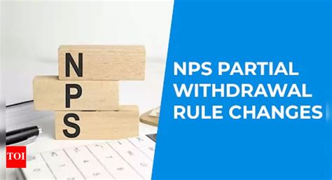 New NPS Partial Withdrawal Rules How It Works Limits And FAQs Answered India Business News