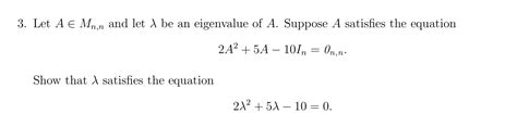 Solved Let AMn n and let λ be an eigenvalue of A Suppose A Chegg