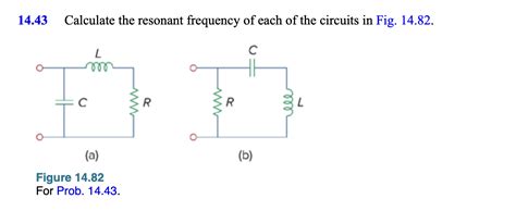 Solved Calculate The Resonant Frequency Of Each Of The Chegg