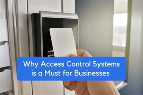 Why Access Control Systems Is A Must For Businesses
