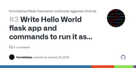 Write Hello World Flask App And Commands To Run It As Shown In Chapter Flask Configurations
