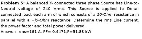 Solved A Balanced Y Connected Three Phase Source Has Chegg Com